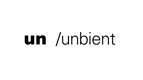 un/unbient – In part